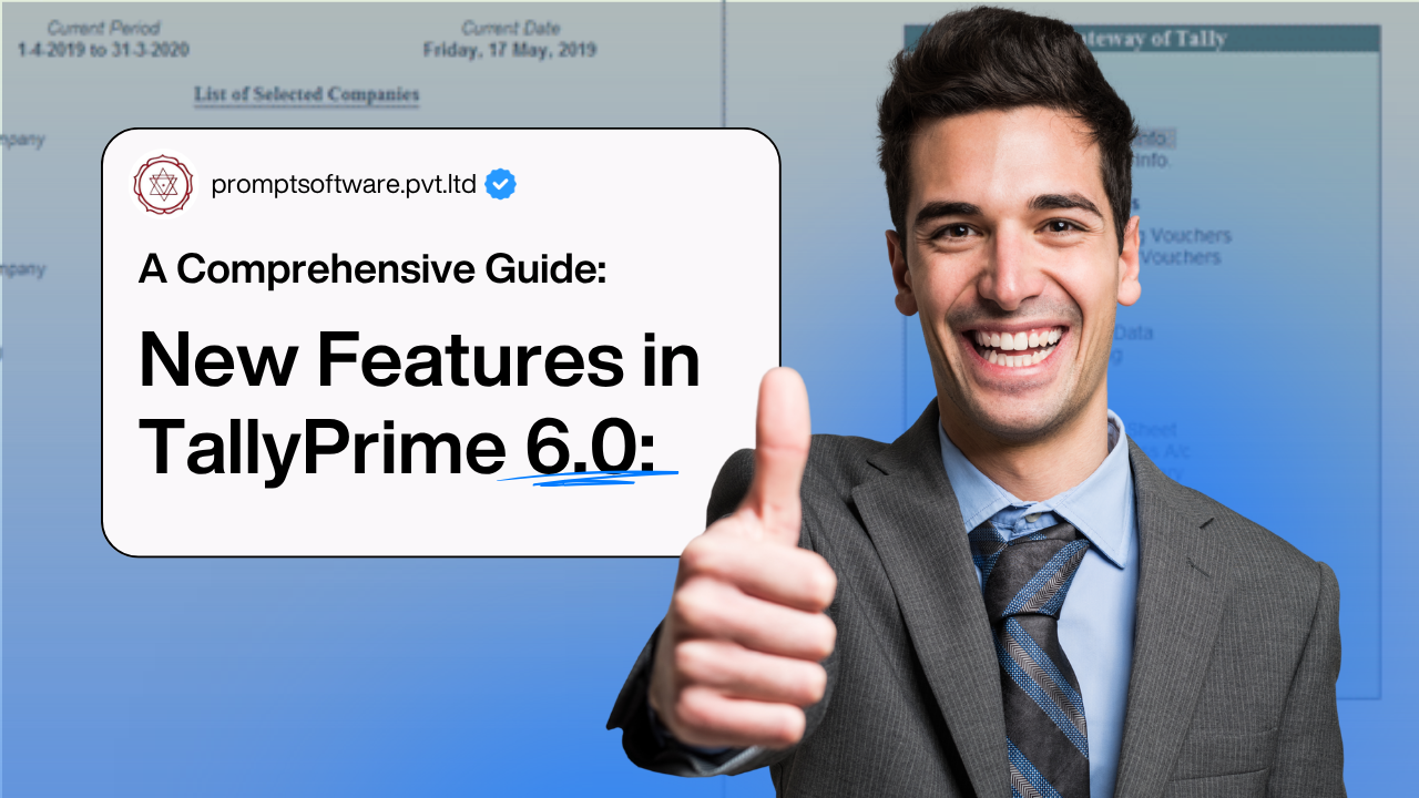 New Features in Tally Prime 6.0: A Comprehensive Guide